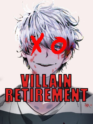 Villain Retirement Vol 1 by Romeru | Goodreads