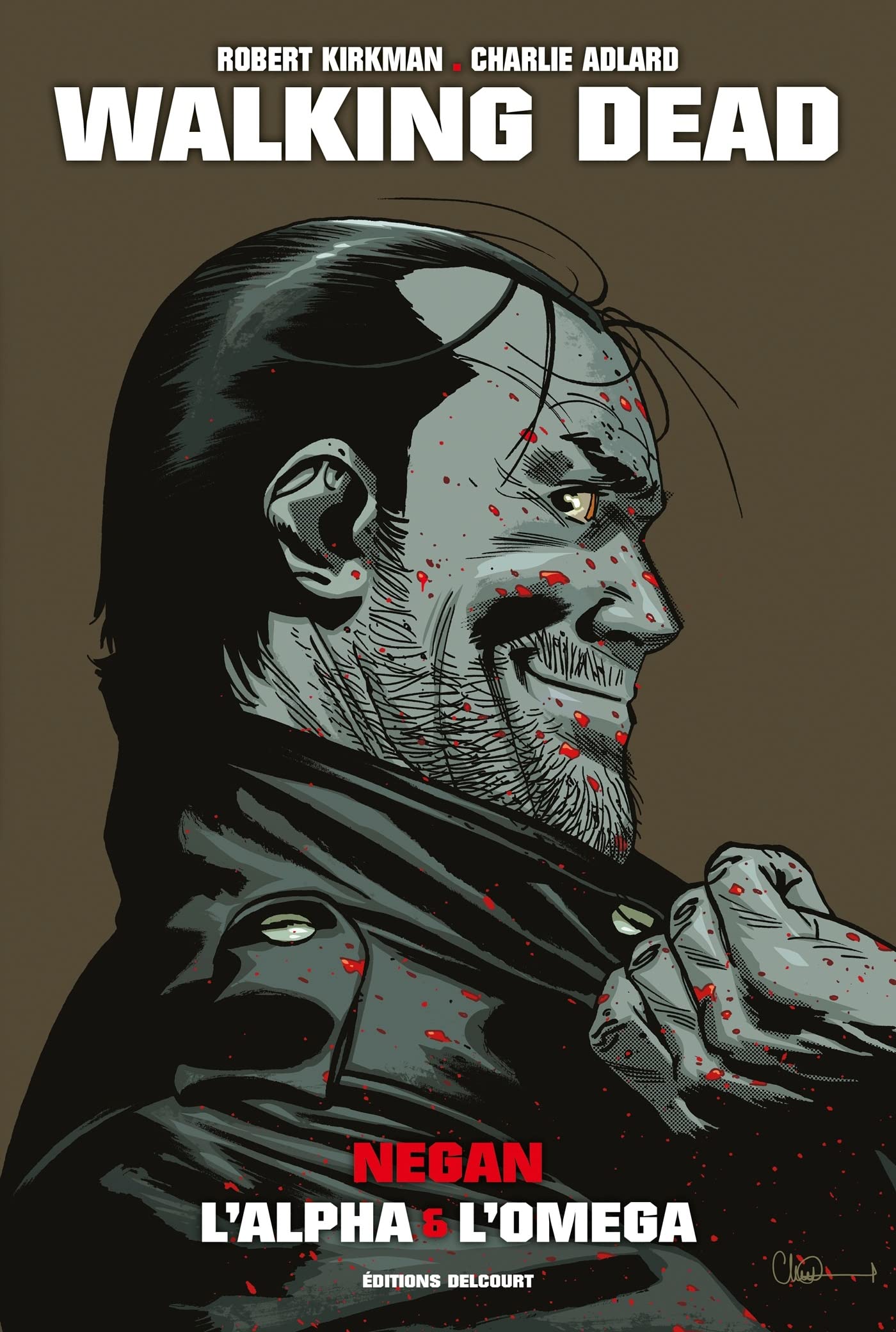 Negan : L'alpha & l'omega (Walking Dead) by Robert Kirkman | Goodreads