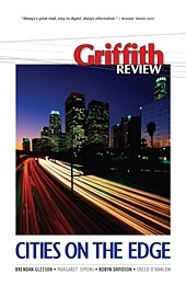 Griffith Review 20: Cities On The Edge by Julianne Schultz (Editor ...