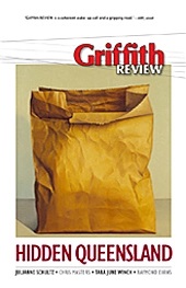 Griffith Review 21: Hidden Queensland by Julianne Schultz (Editor ...