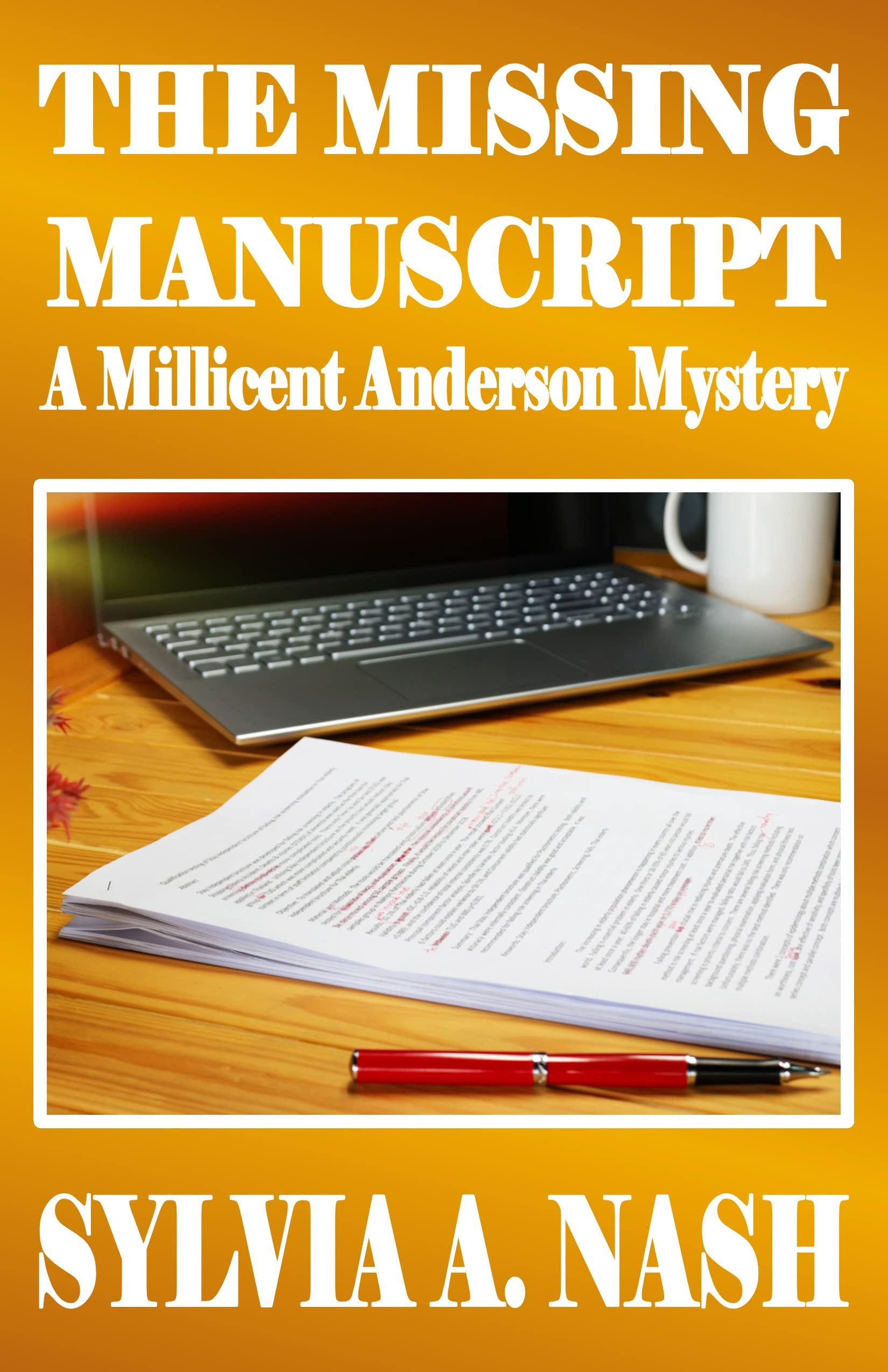 The Missing Manuscript by Sylvia A. Nash | Goodreads