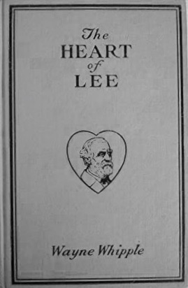 The Heart Of Lee by Wayne Whipple | Goodreads