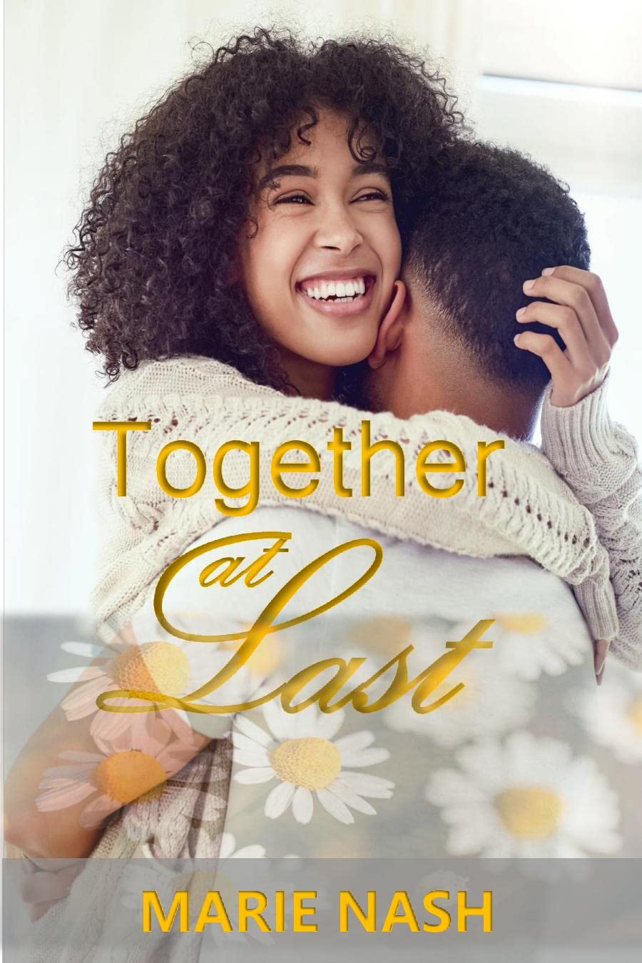 Together At Last by Marie Nash | Goodreads