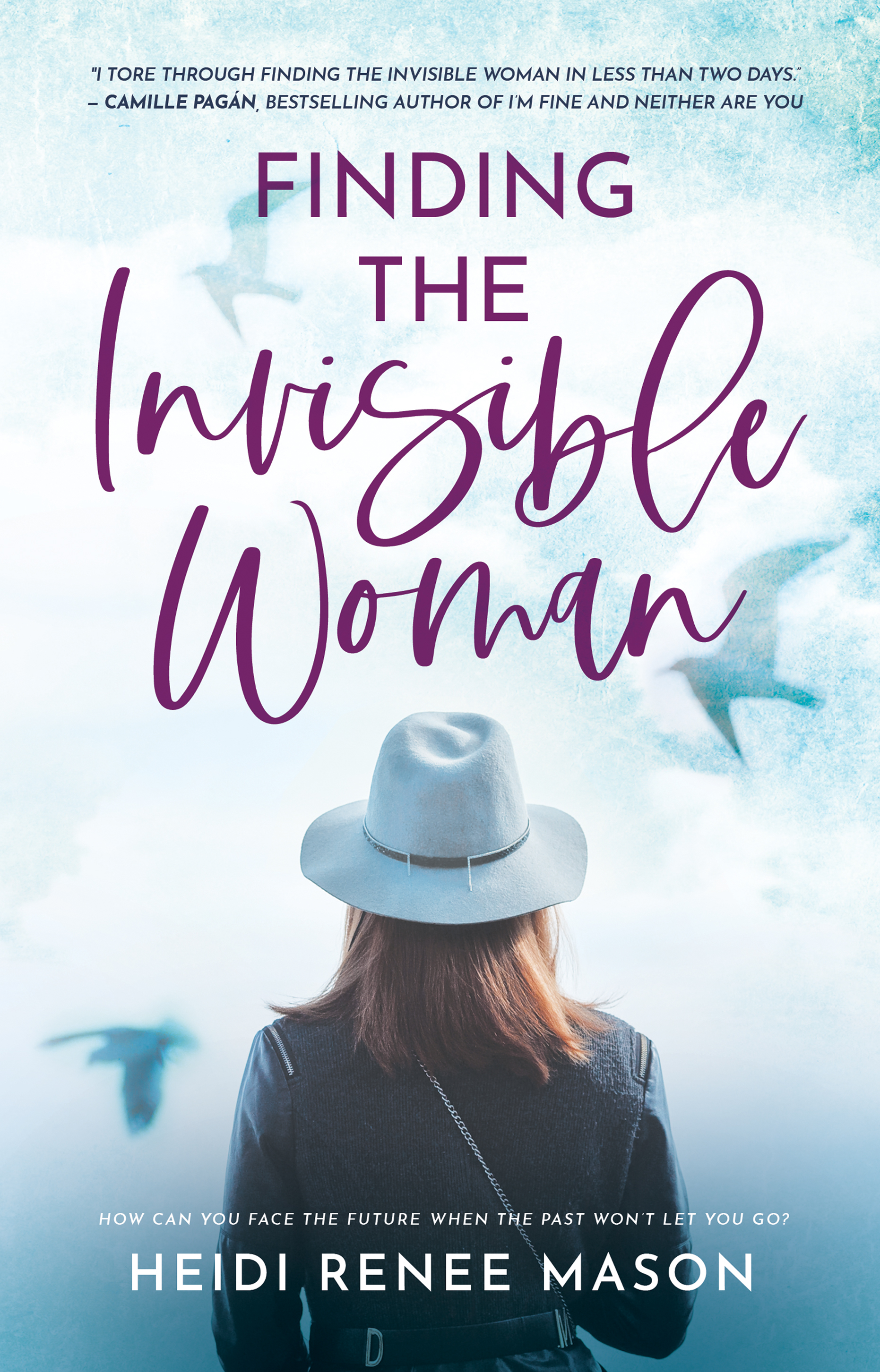 Finding the Invisible Woman by Heidi Renee Mason | Goodreads