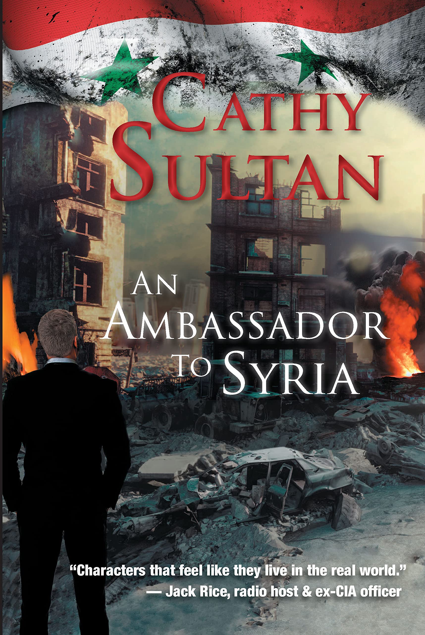 An Ambassador to Syria (The Syria Quartet Book 3) by Cathy Sultan ...