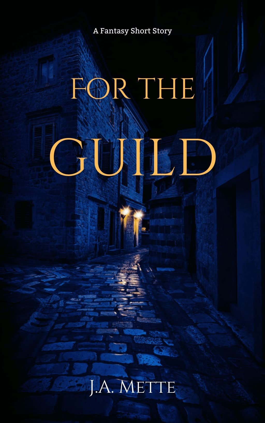 For The Guild by J.A. Mette | Goodreads