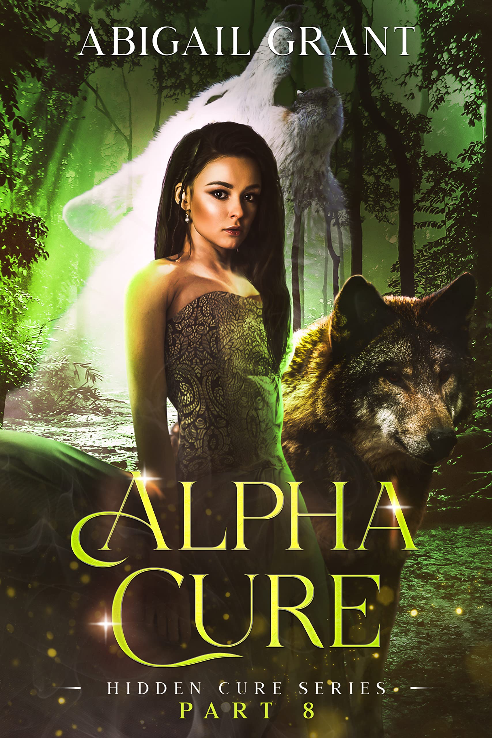 Alpha Cure: Hidden Cure Series Part 8 by Abigail Grant | Goodreads