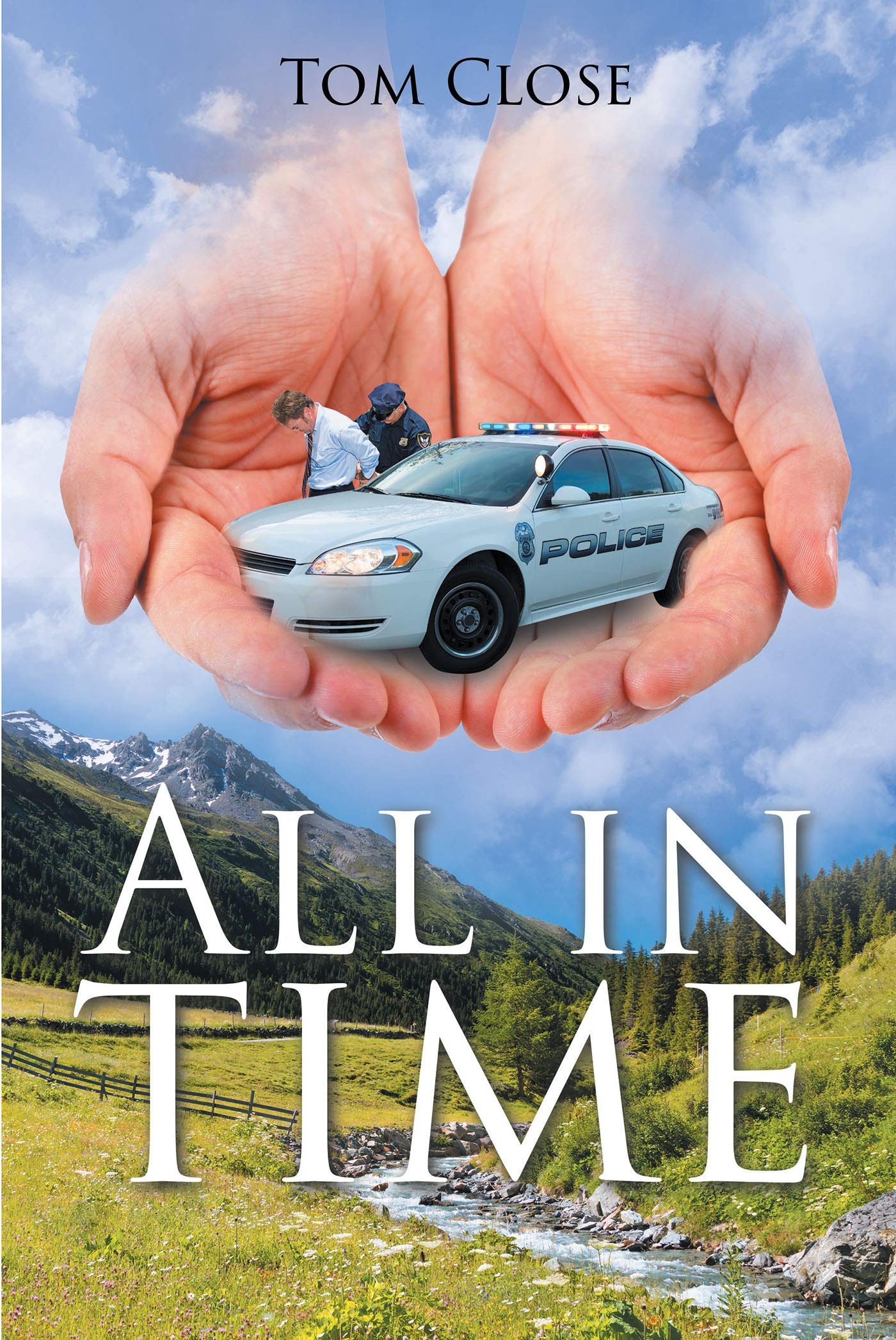 All in Time by Tom Close | Goodreads