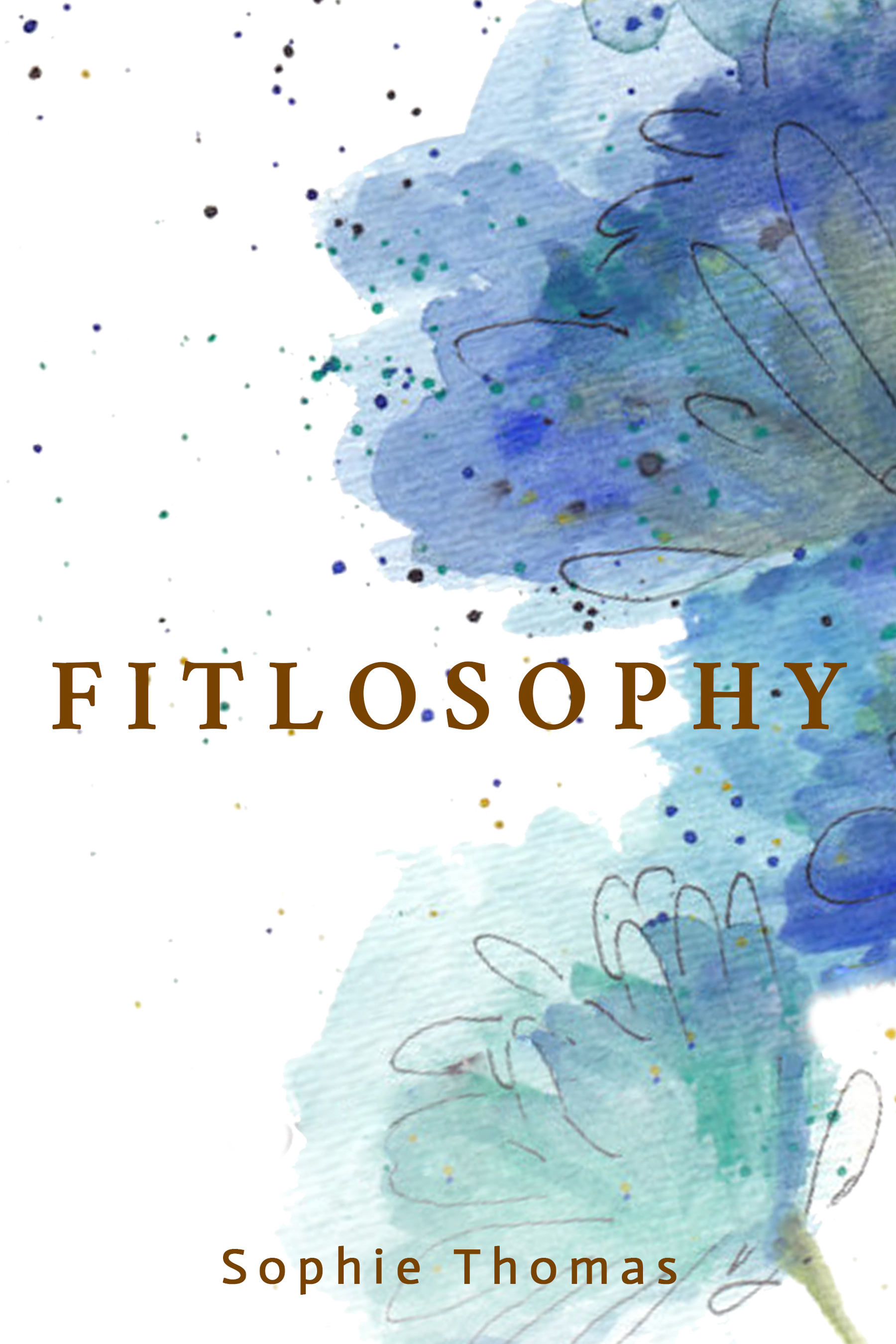 Fitlosophy by Sophie Thomas | Goodreads
