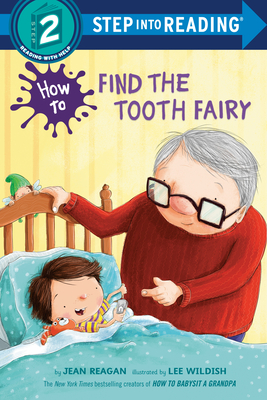 How to Find the Tooth Fairy by Jean Reagan | Goodreads