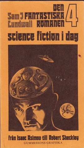 Den fantastiska romanen 4: Science fiction i dag från Isaac Asimov till ...