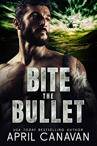 Bite the Bullet (Birch County Heroes #3) by April Canavan | Goodreads