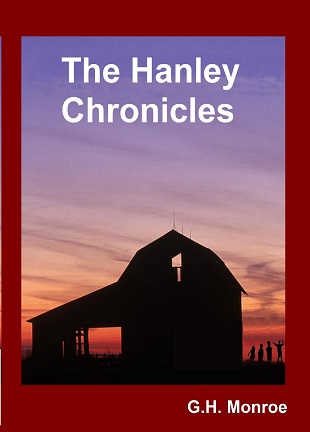 The Hanley Chronicles by G.H. Monroe | Goodreads