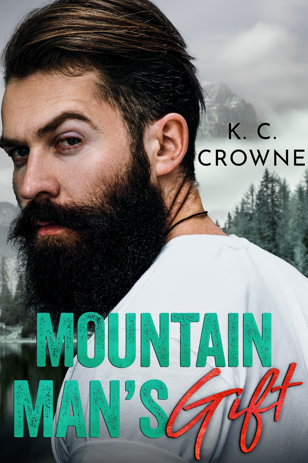 Mountain Man's Gift by K.C. Crowne | Goodreads