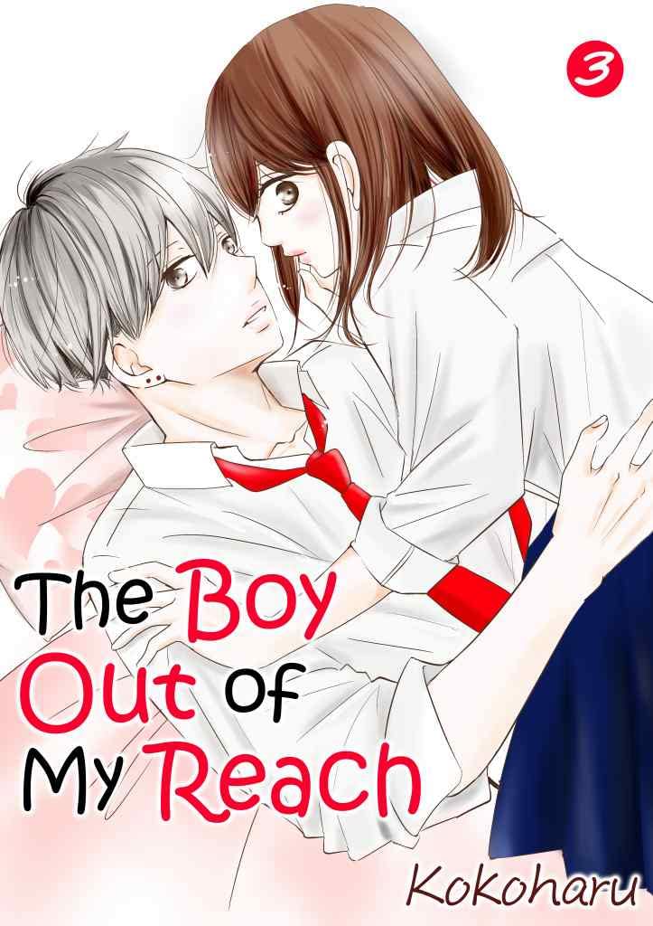 The Boy Out Of My Reach Vol.03 by Kokoharu | Goodreads