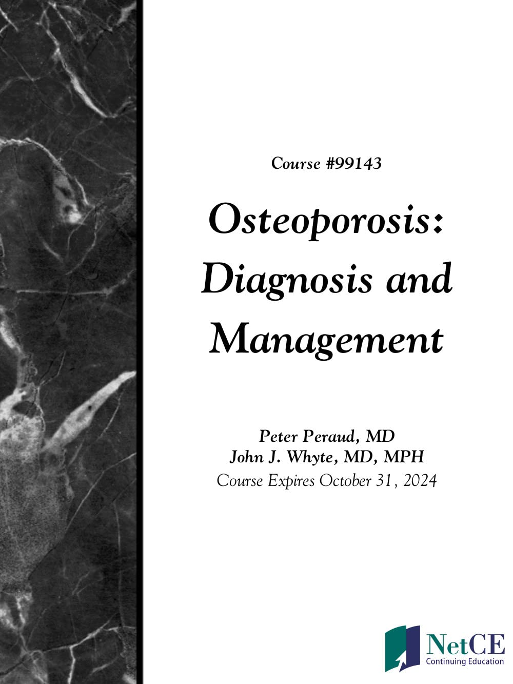 Osteoporosis: Diagnosis and Management by NetCE | Goodreads