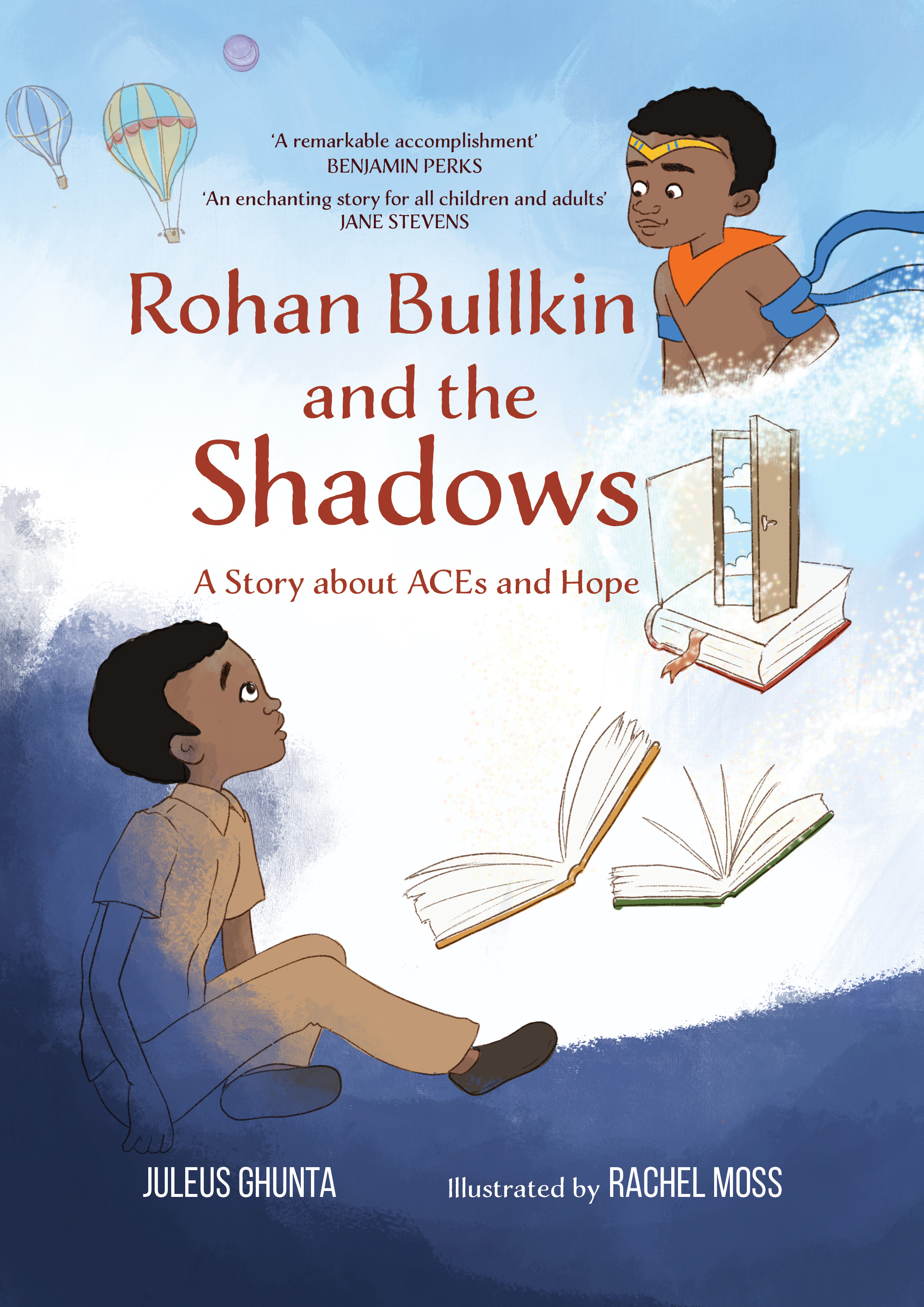 Rohan Bullkin and the Shadows: A Story about ACEs and Hope by Juleus ...
