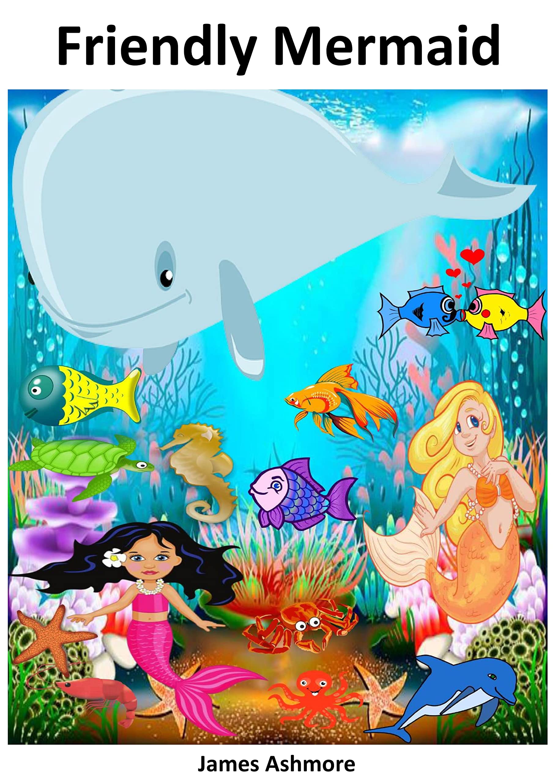 Friendly Mermaid: Kindergarten books, Preschool books, Nursery books ...