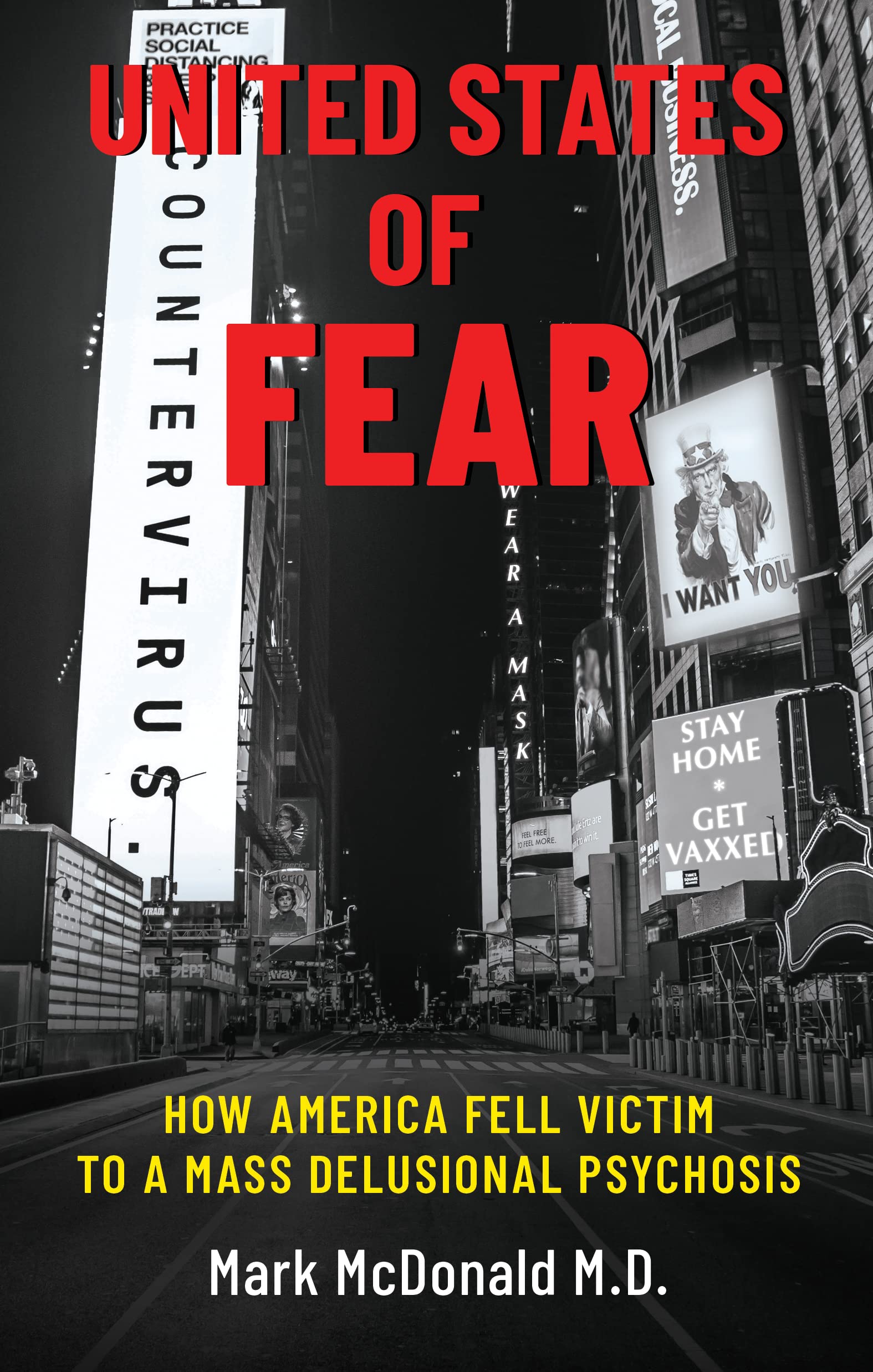 United States of Fear: How America Fell Victim to a Mass Delusional ...