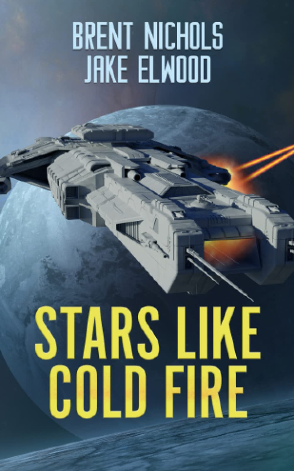 Stars Like Cold Fire (Alien Sky) by Brent Nichols | Goodreads