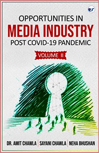 OPPORTUNITIES IN MEDIA INDUSTRY POST COVID-19 PANDEMIC VOL 2 by Amit ...