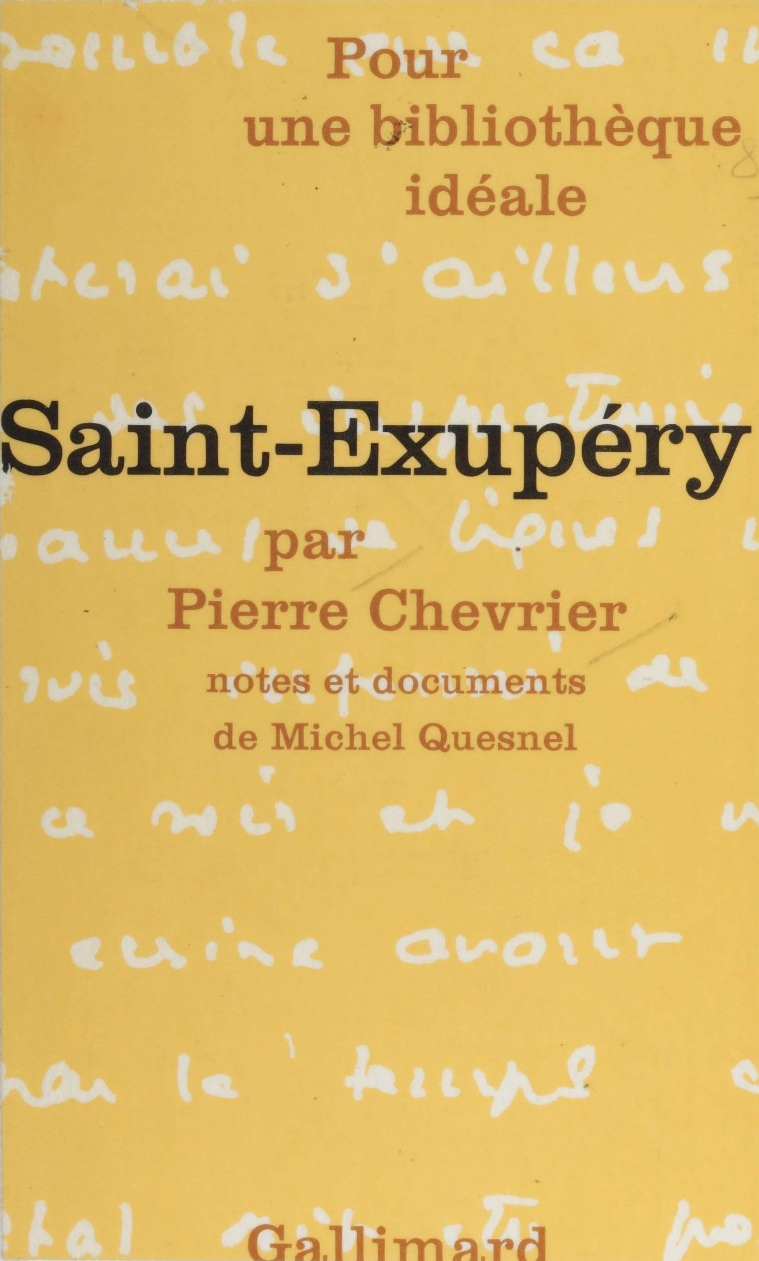 Saint-Exupéry (Pour Bib Ideale) (French Edition) by Pierre Chevrier ...