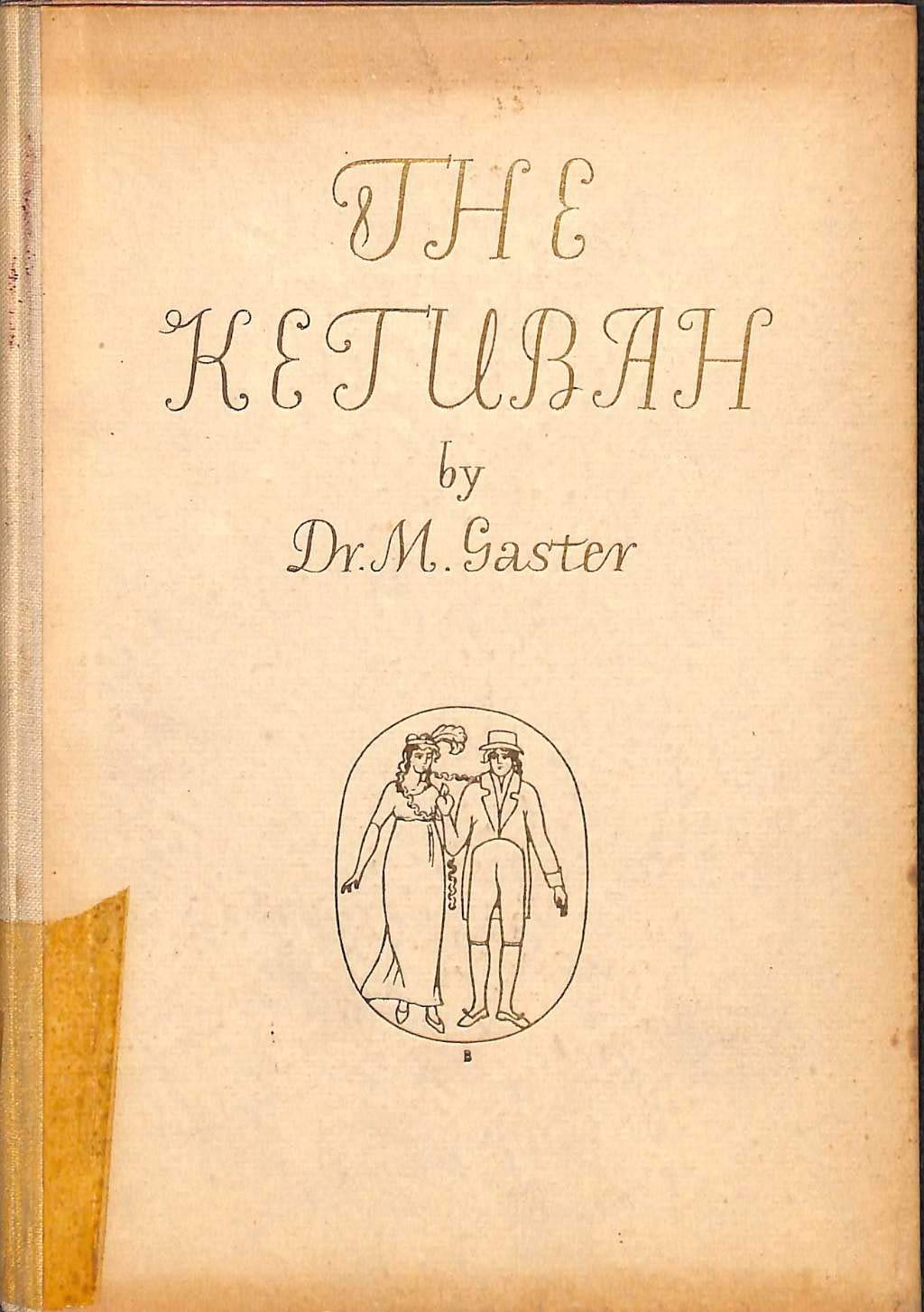 The Ketubah: A Chapter From the History of the Jewish People by Moses ...