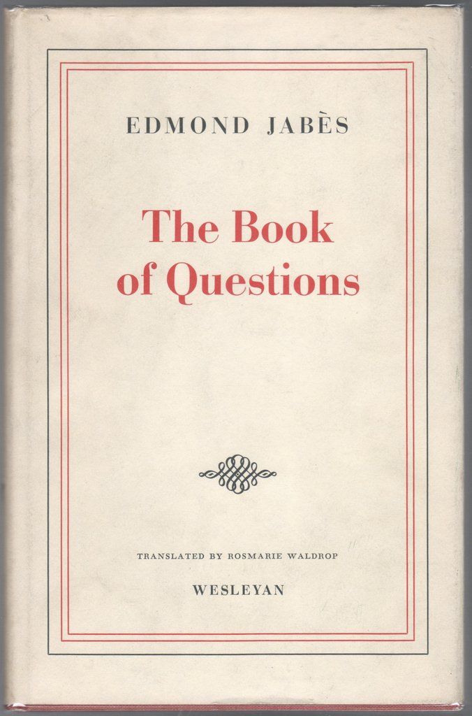 The Book of Questions by Edmond Jabès | Goodreads