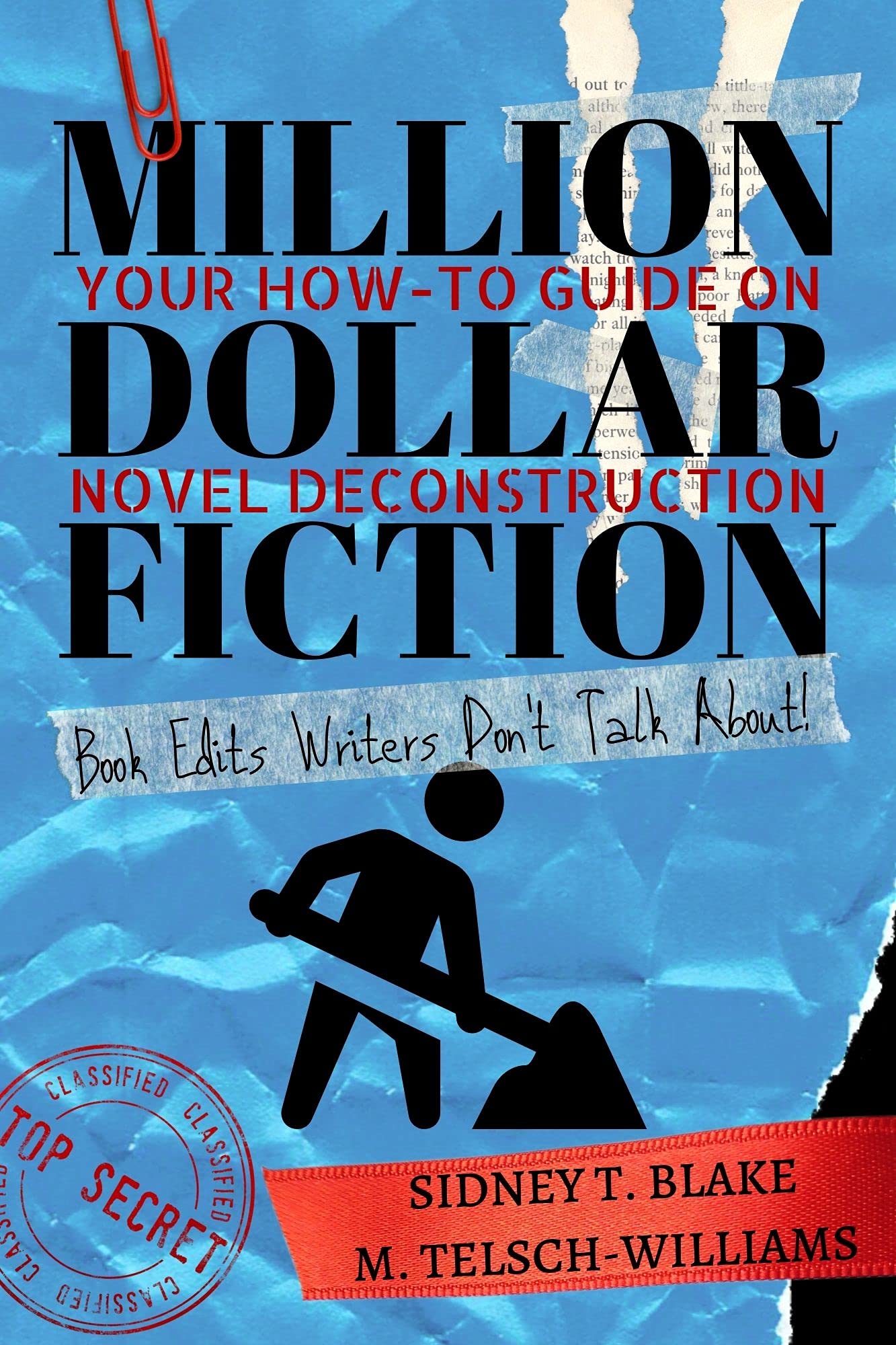 Million Dollar Fiction: Your How-To Guide on Novel Deconstruction: Book ...