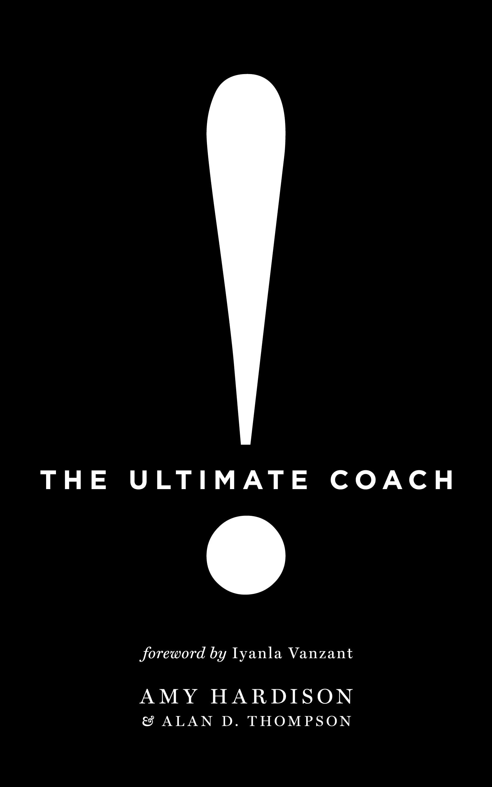 The Ultimate Coach by Amy Hardison | Goodreads