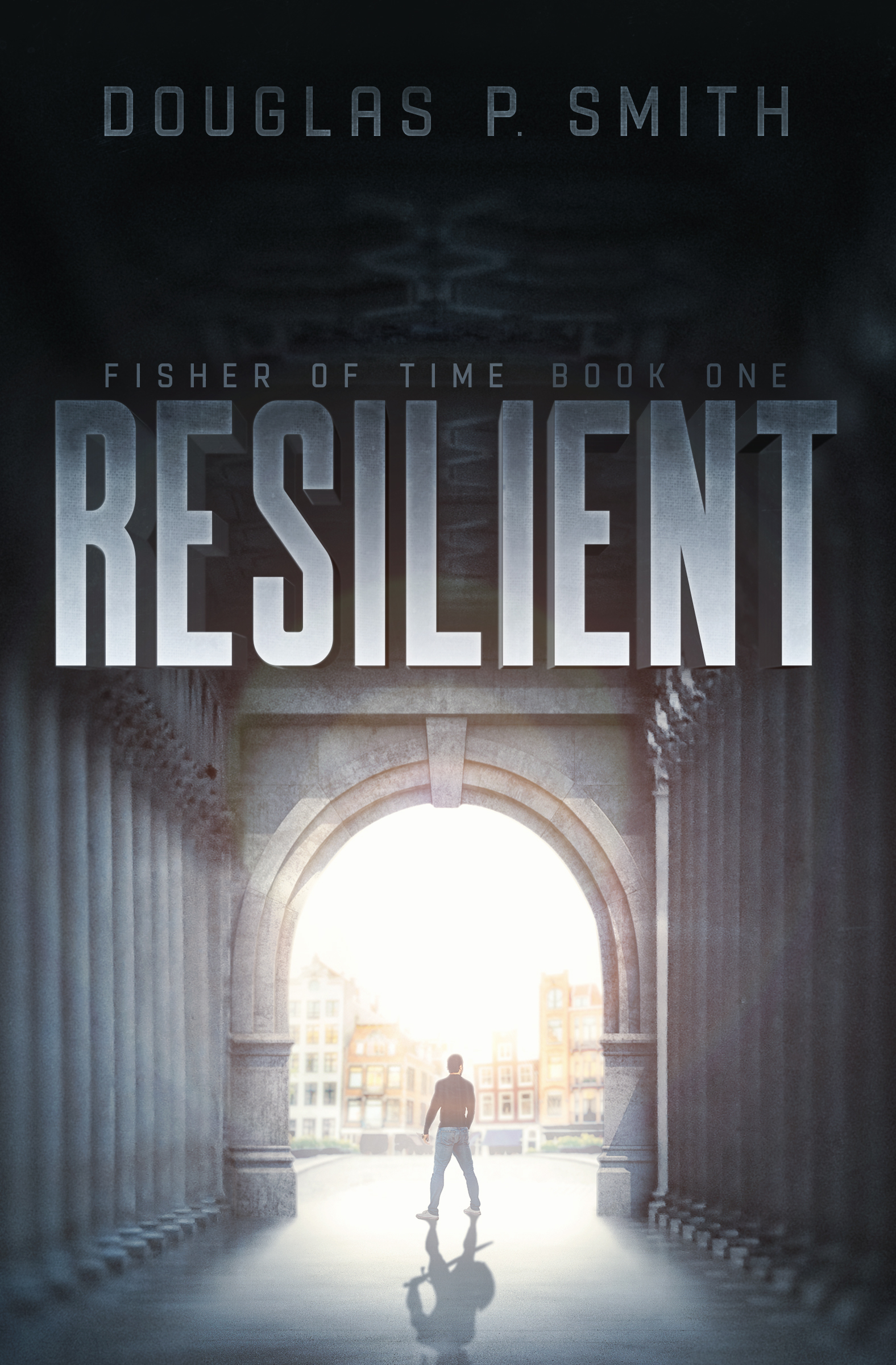 Resilient by Douglas P. Smith | Goodreads