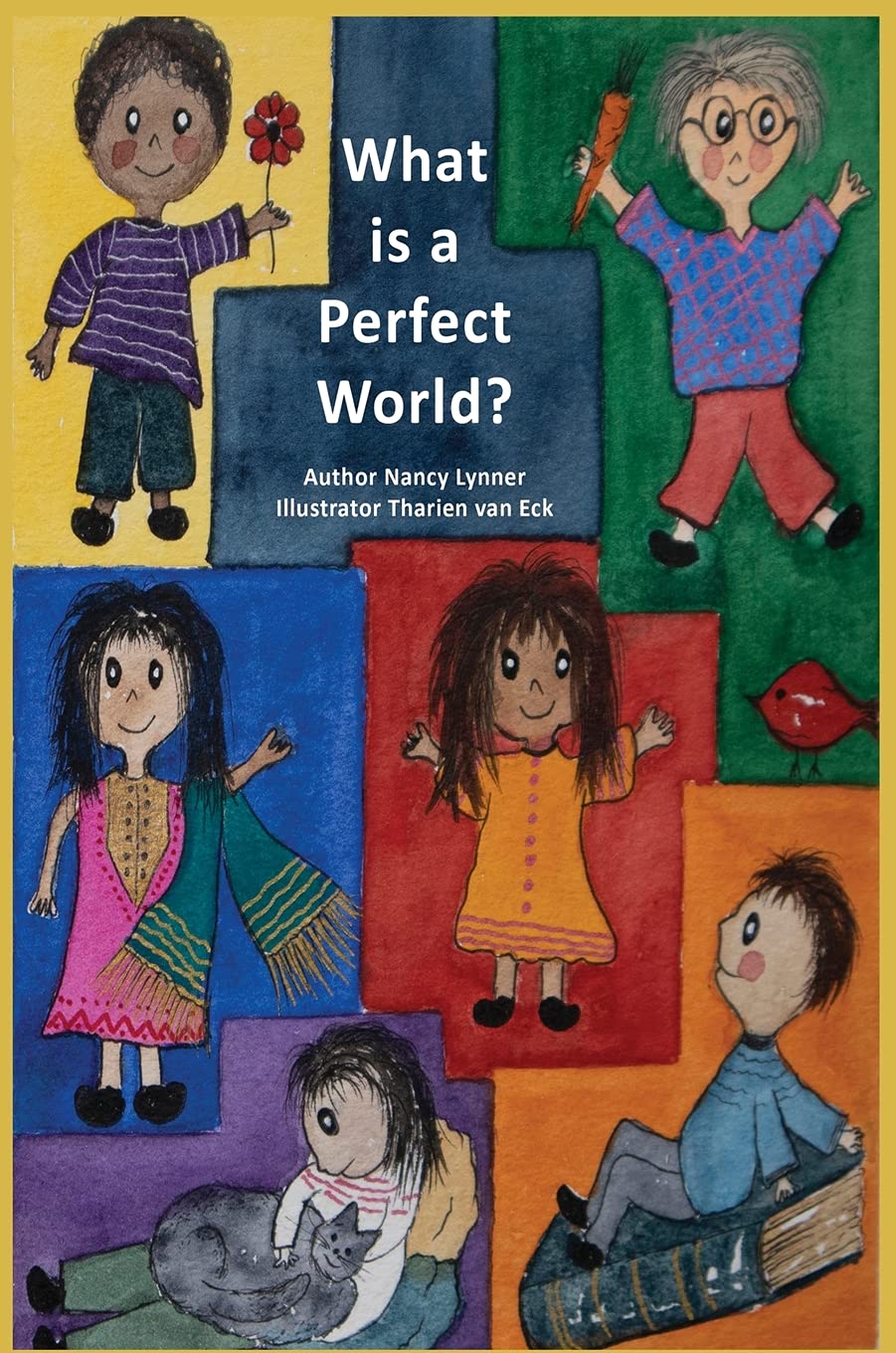What Is A Perfect World By Nancy Lynner Goodreads