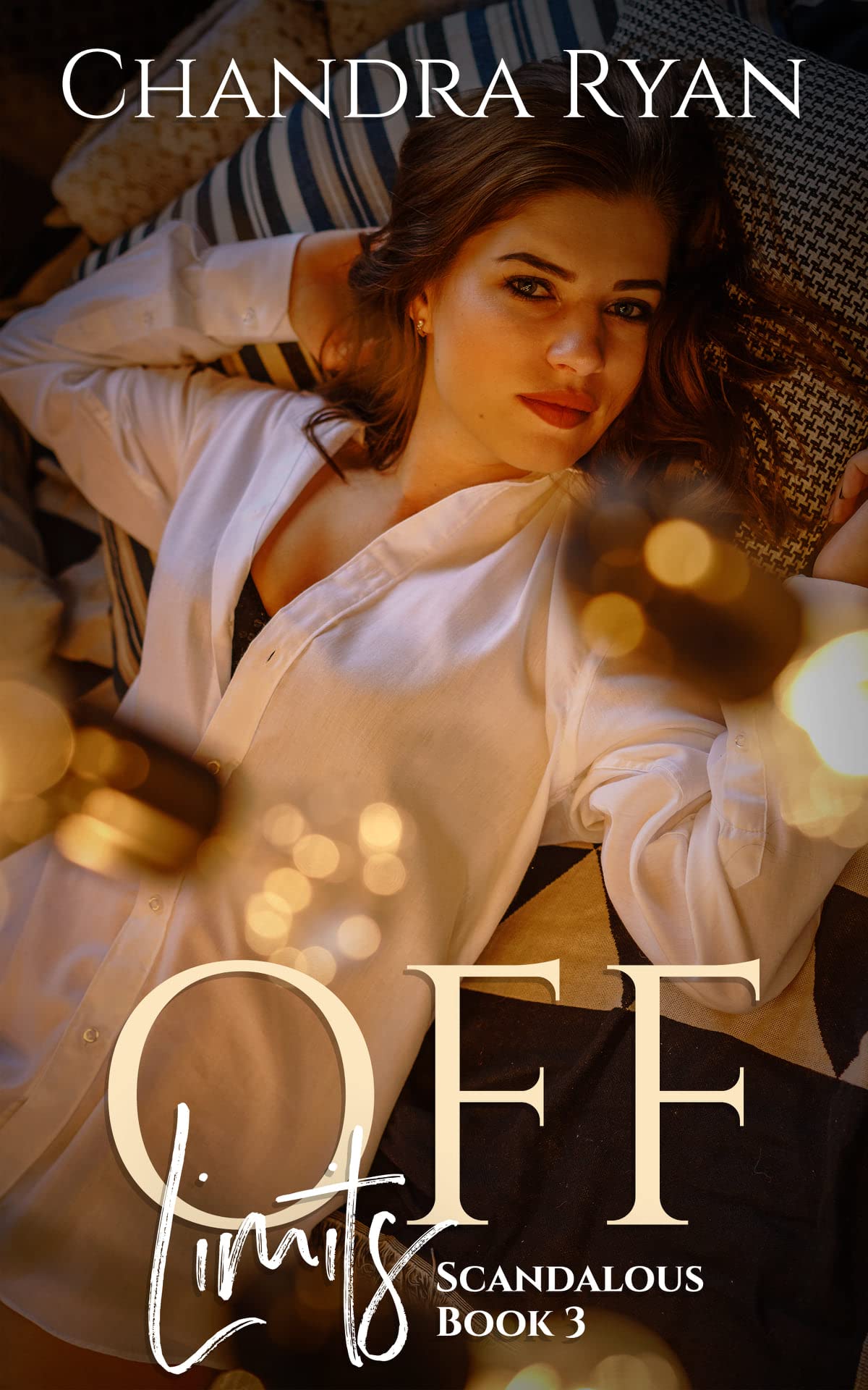 Off Limits (Scandalous, #3) by Chandra Ryan | Goodreads