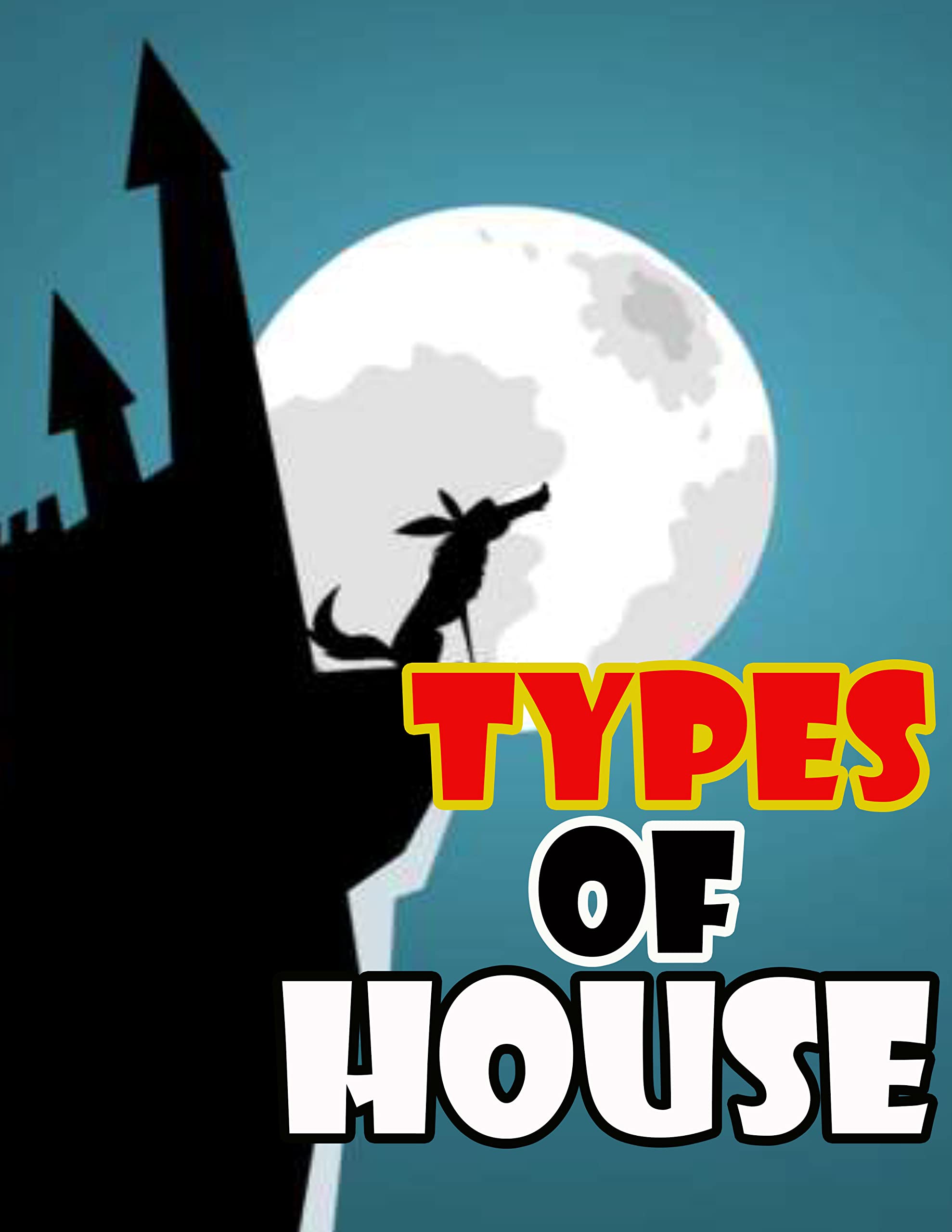 Types of House: Laying a strong foundation by William Henry | Goodreads