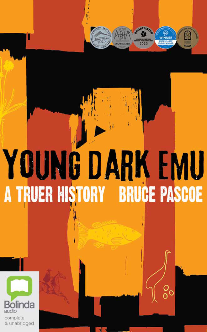 Young Dark Emu: A Truer History by Bruce Pascoe | Goodreads