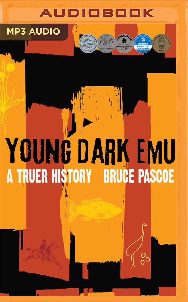 Young Dark Emu: A Truer History by Bruce Pascoe | Goodreads