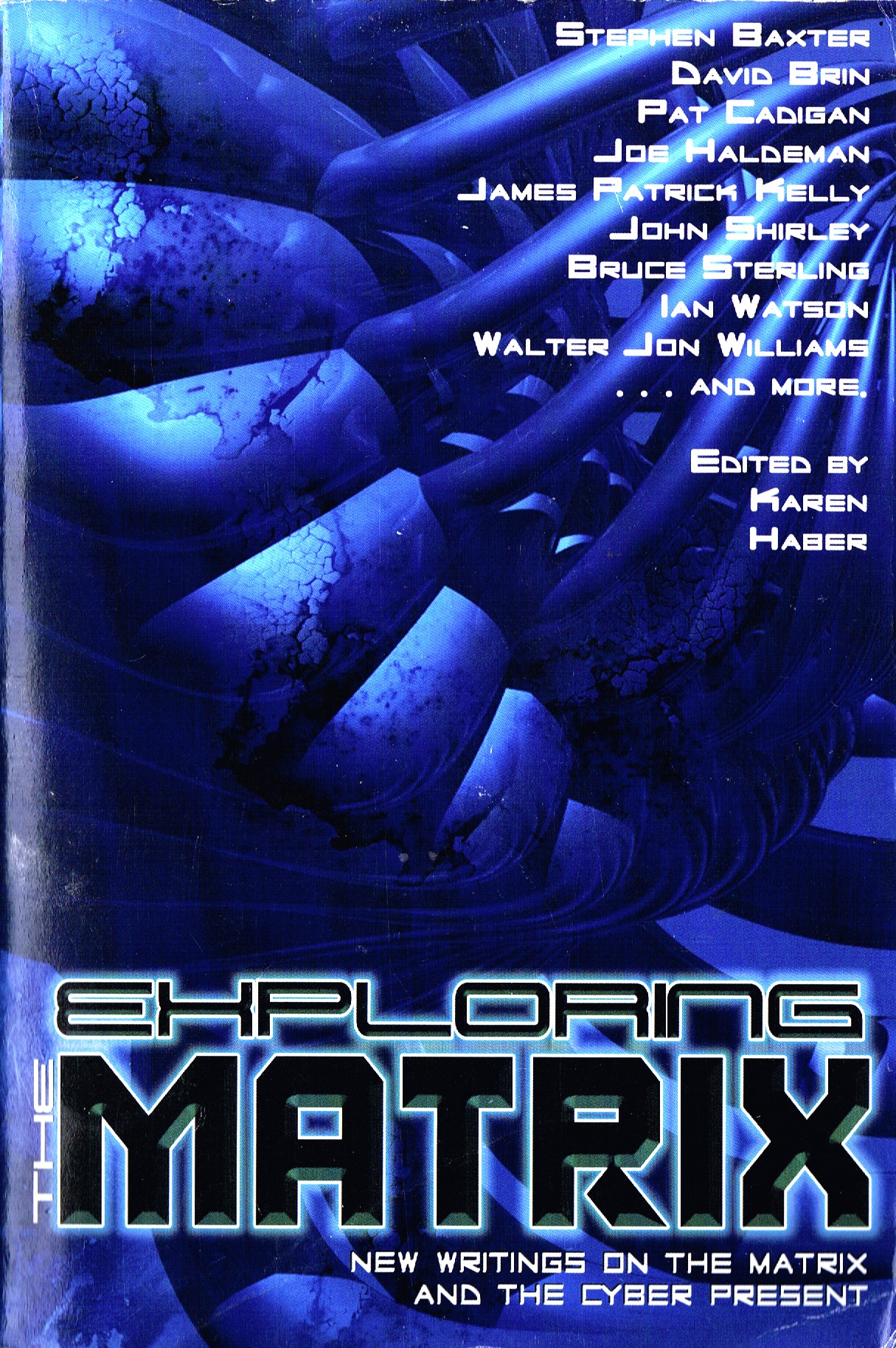 Exploring the Matrix by Karen Haber | Goodreads