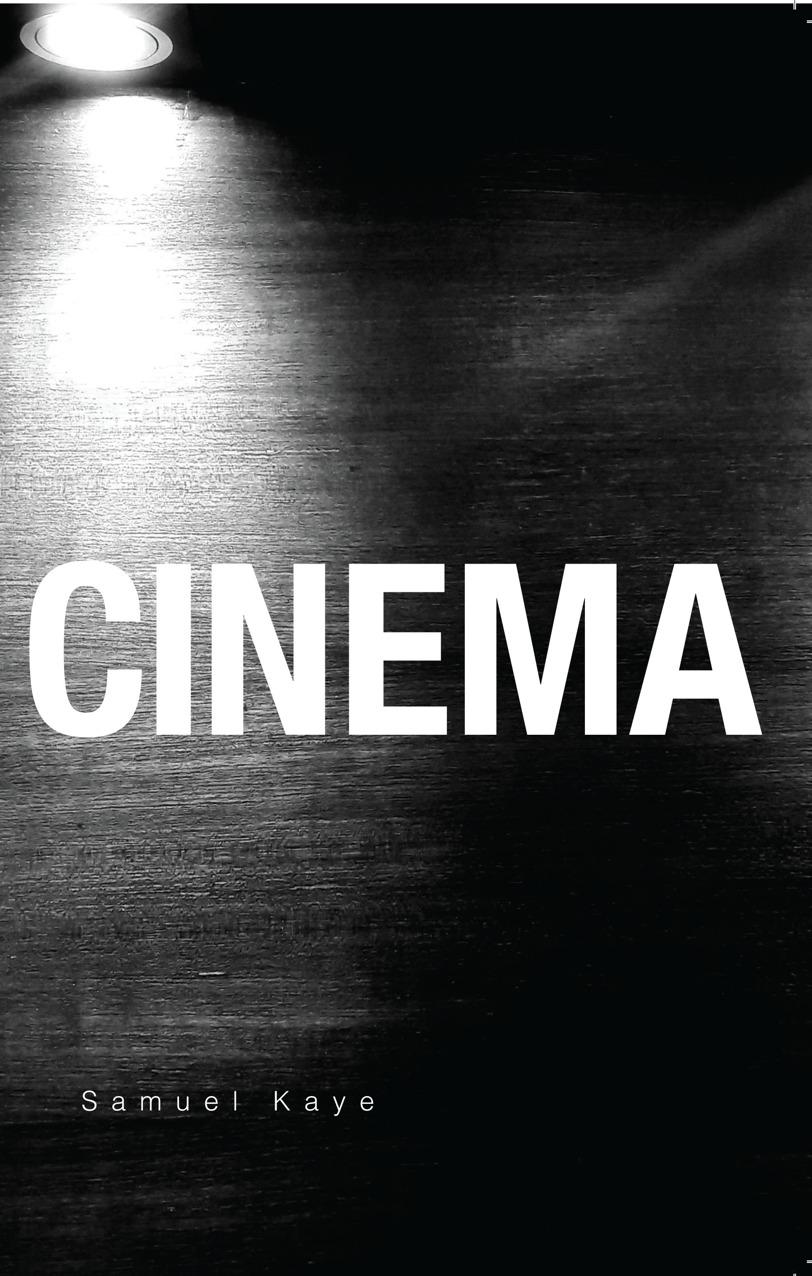 Cinema by Samuel Kaye | Goodreads