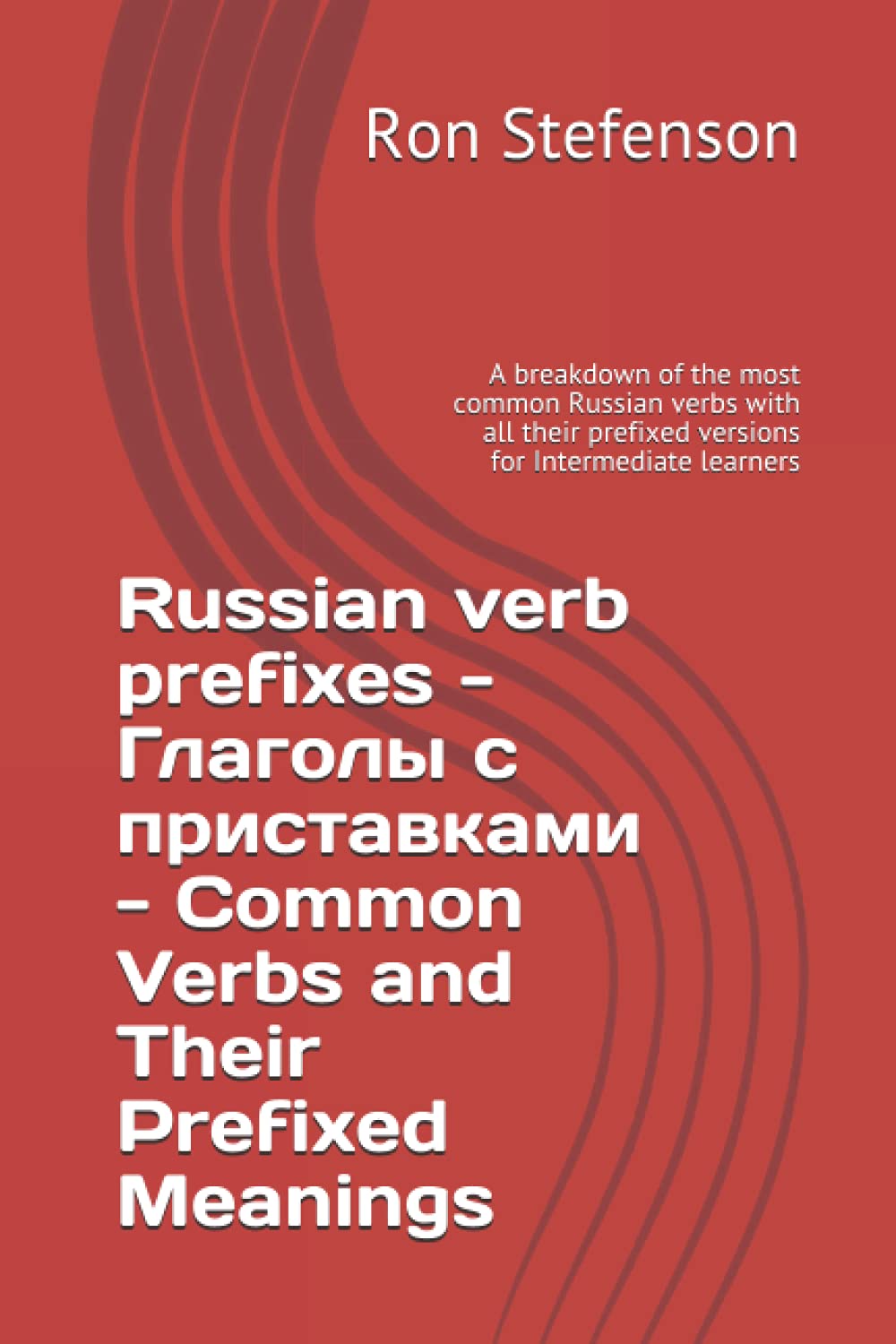 Russian Verb Prefixes Common Verbs And Their russian-verb-prefixes-common-verbs-and-their