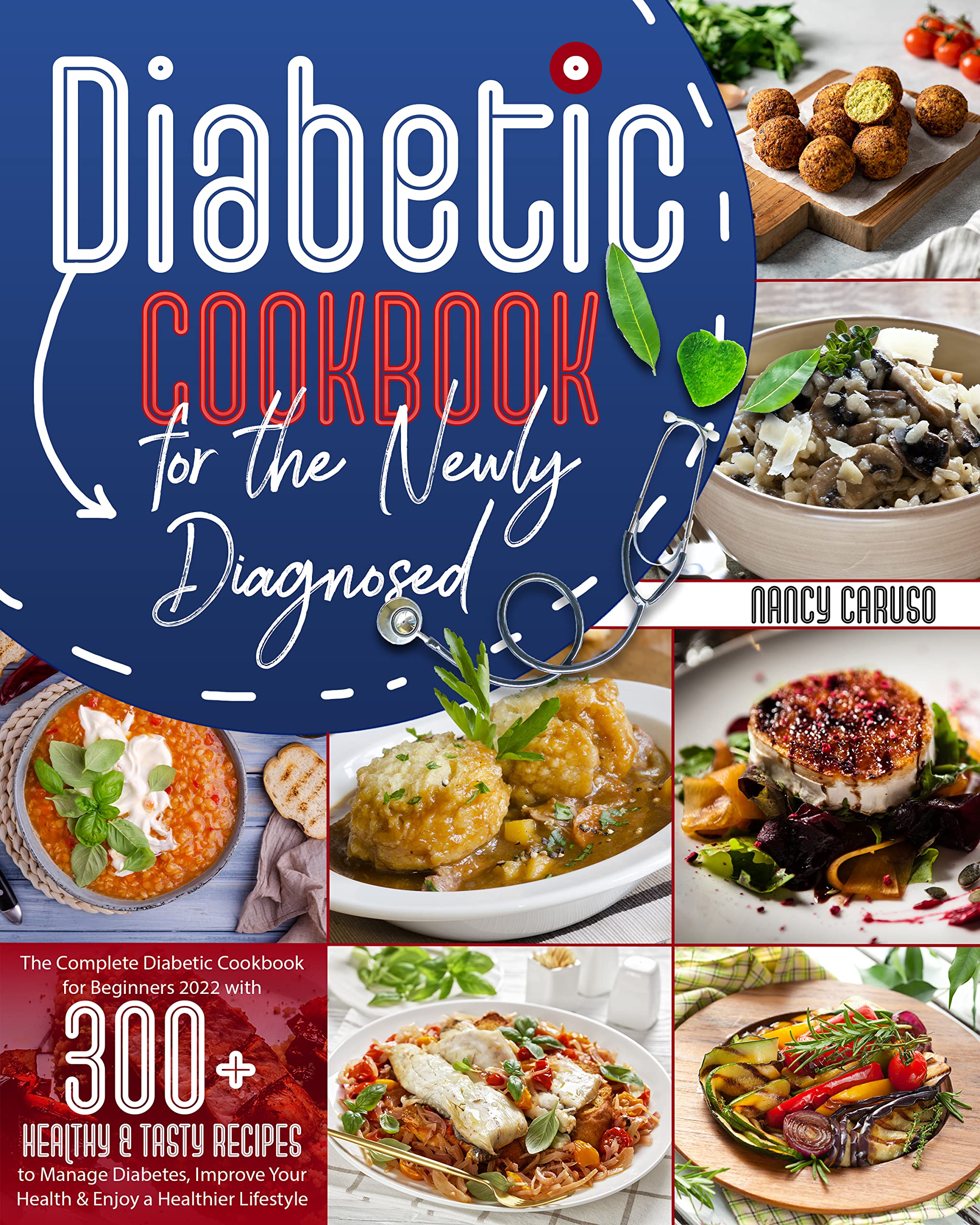 Diabetic Cookbook for the Newly Diagnosed: The Complete Diabetic ...
