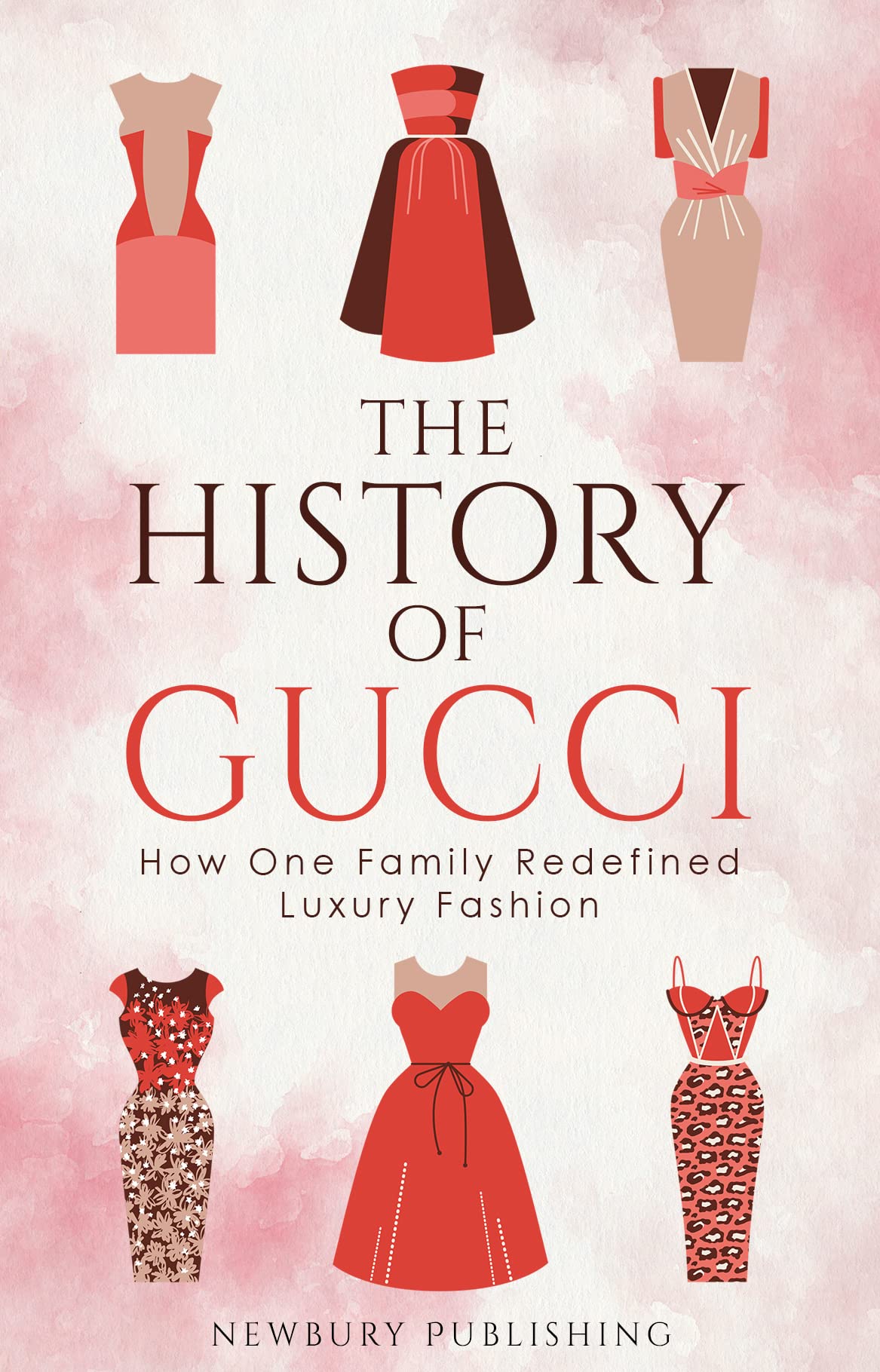 The History of Gucci: How One Family Redefined Luxury Fashion by ...
