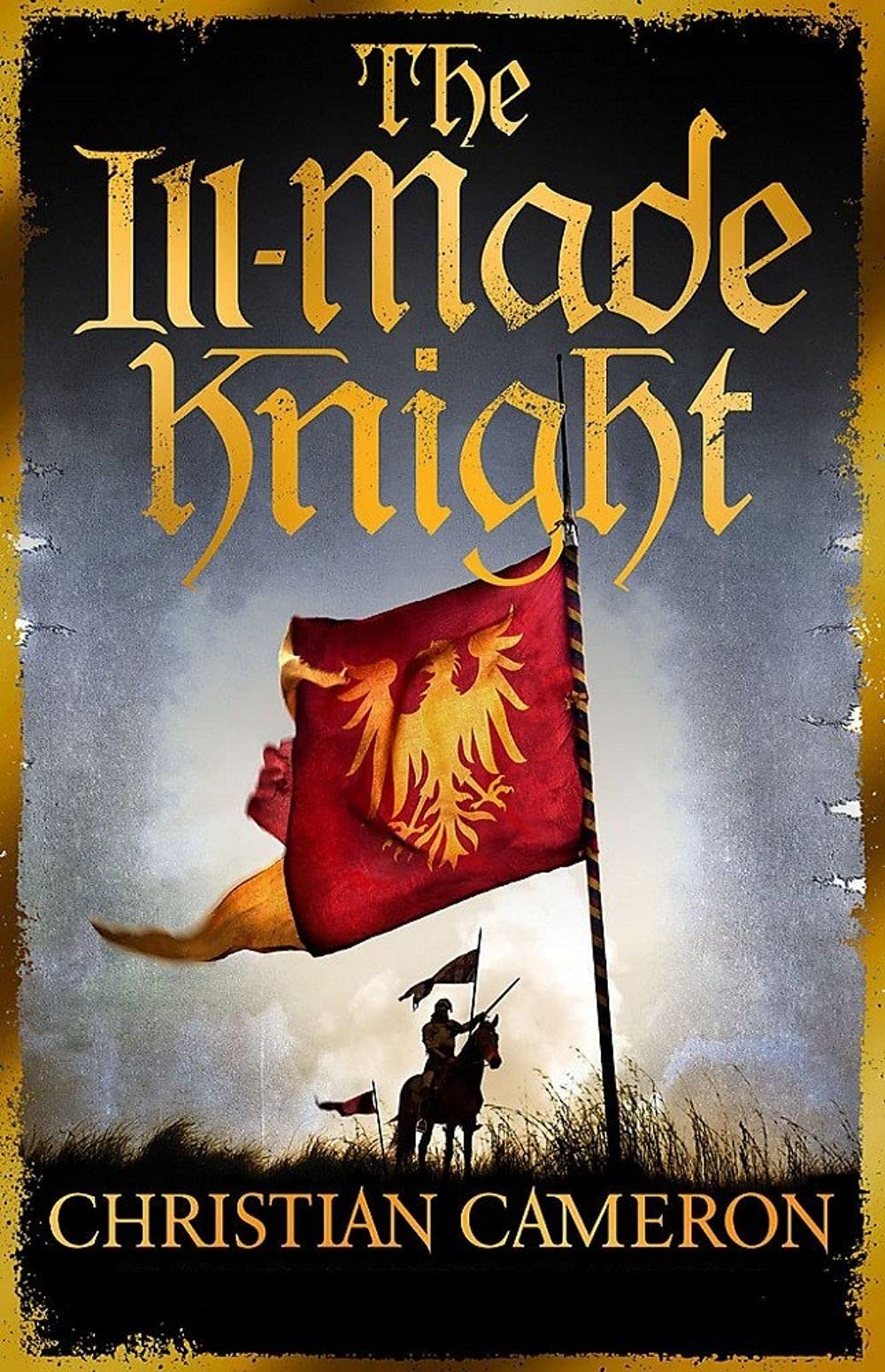 The Ill-Made Knight by T.H. White | Goodreads
