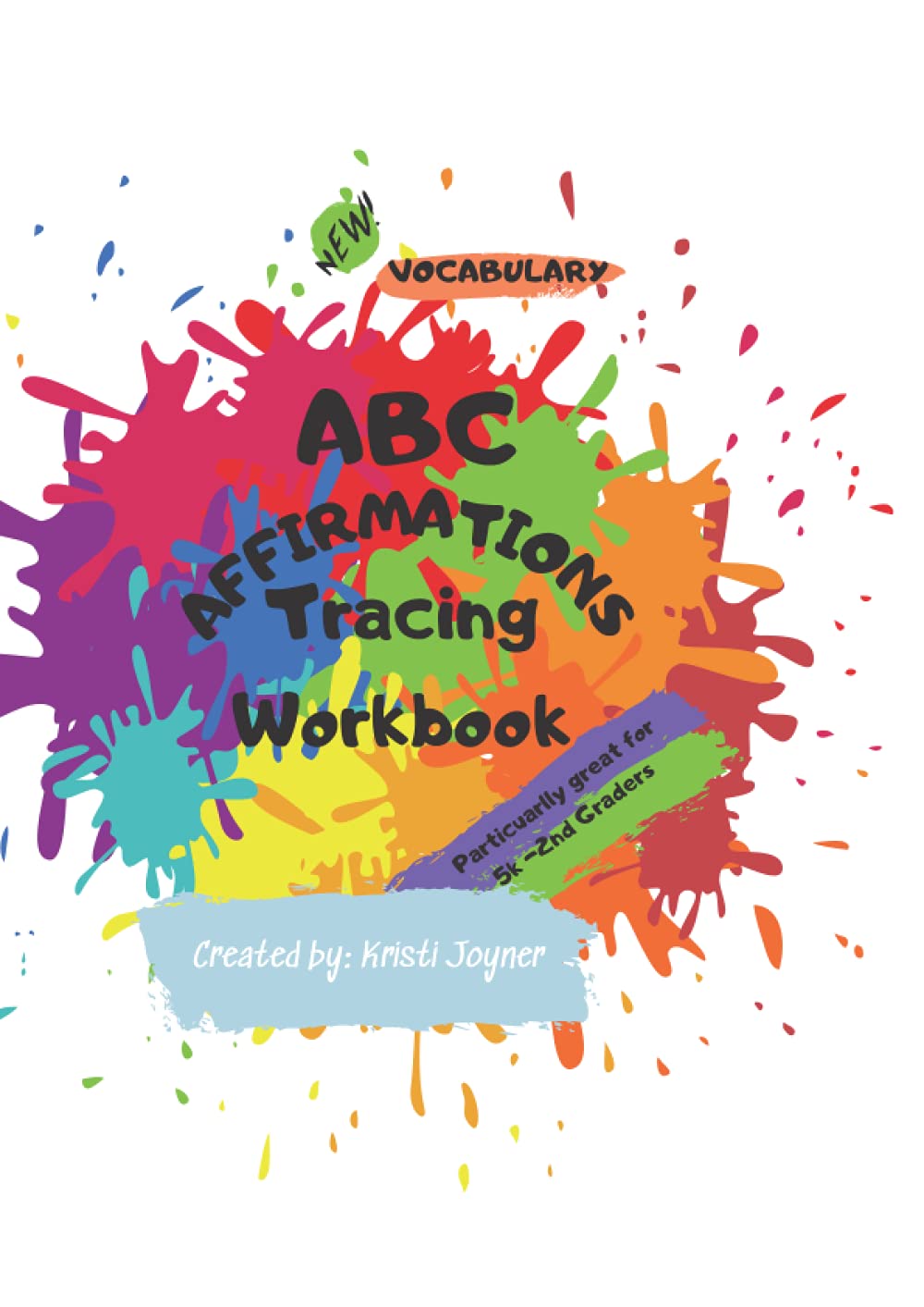 ABC Affirmations Tracing Workbook by Kristi Joyner | Goodreads