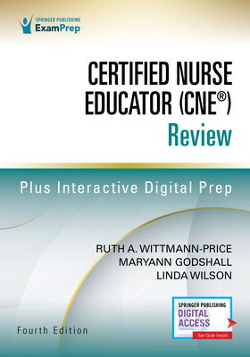 Certified Nurse Educator (CNE) Review by Ruth A. Wittmann-Price | Goodreads