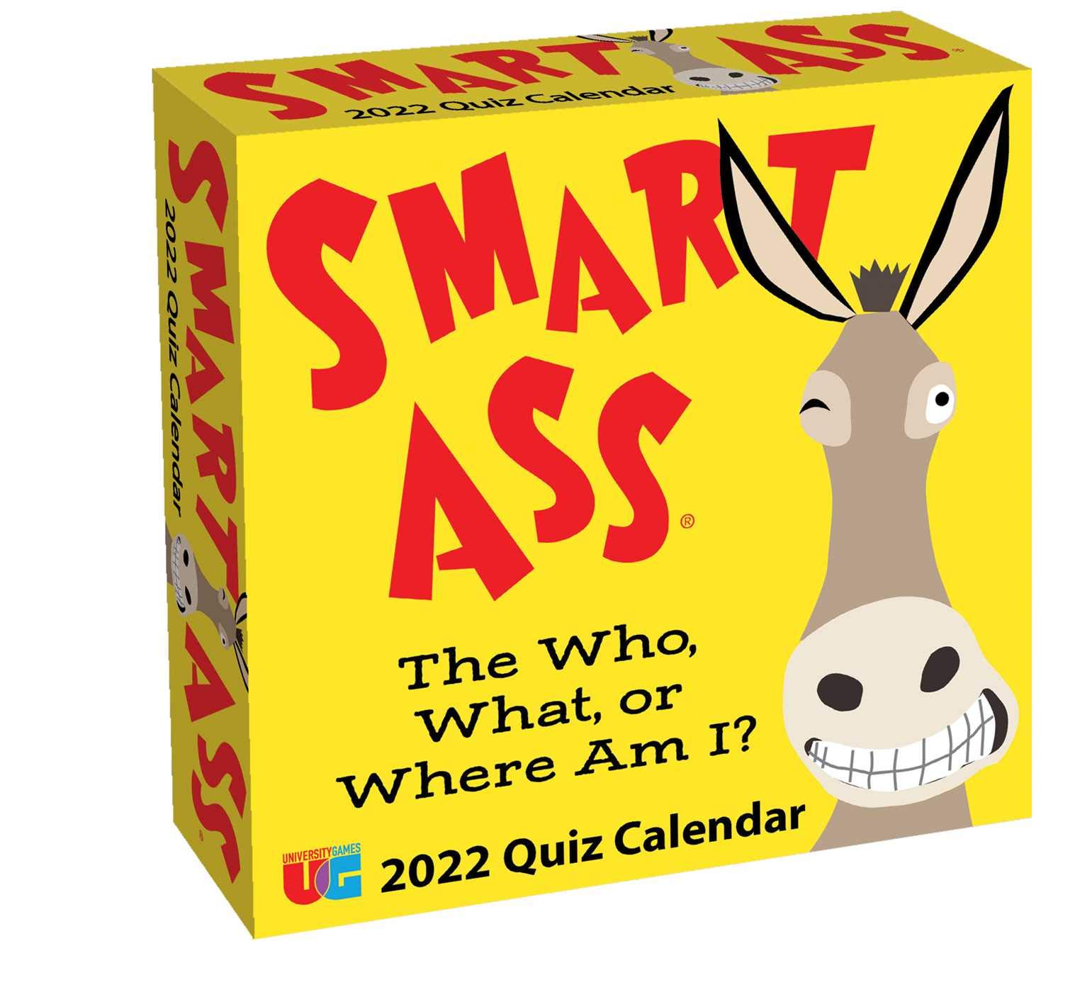 Smart Ass 2022 Day-to-Day Calendar: The Who, What, or Where Am I? Quiz ...