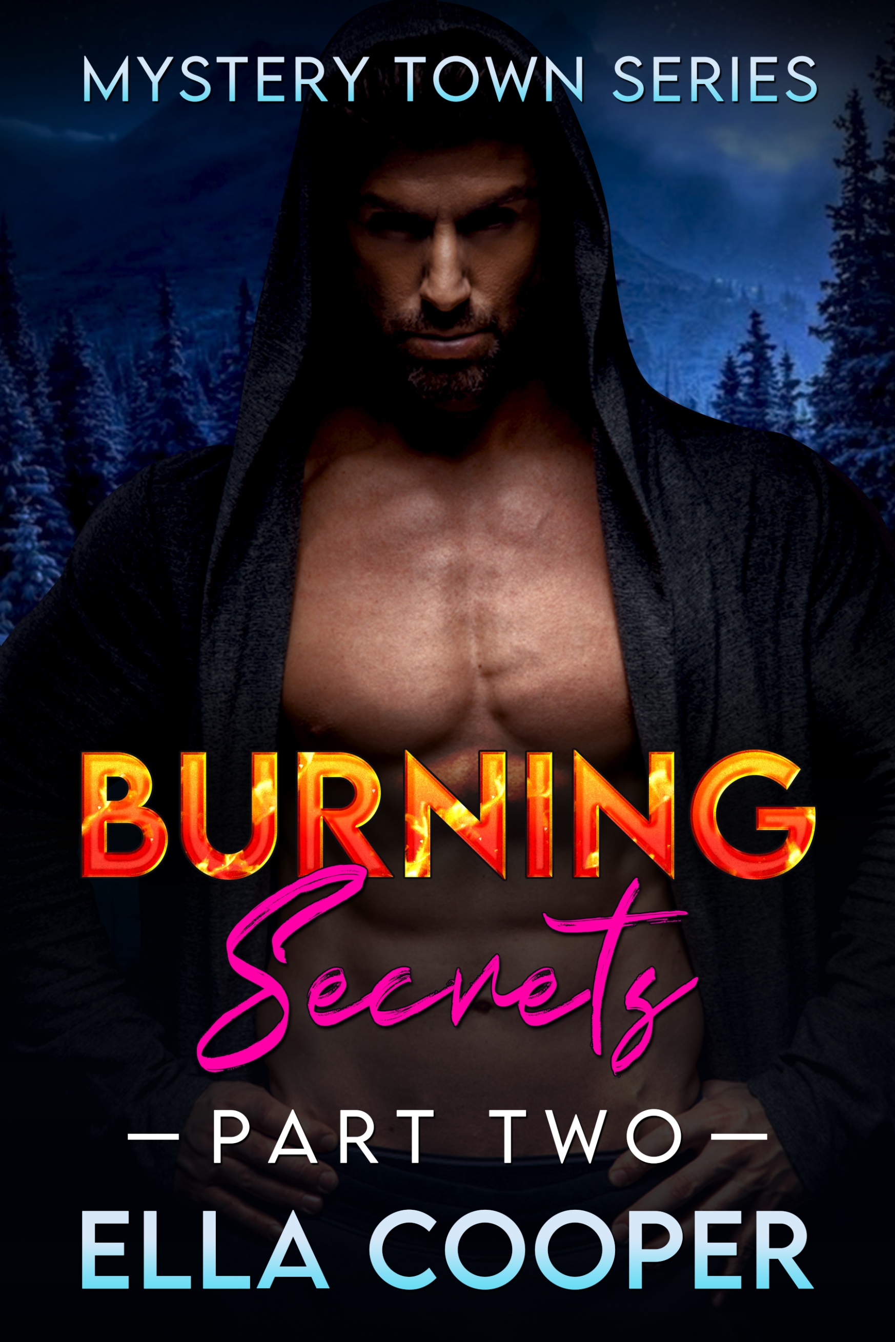 Burning Secrets, Part Two (Mystery Town #2) by Ella Cooper | Goodreads