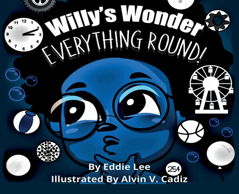 Willy's Wonder by Eddie Lee | Goodreads
