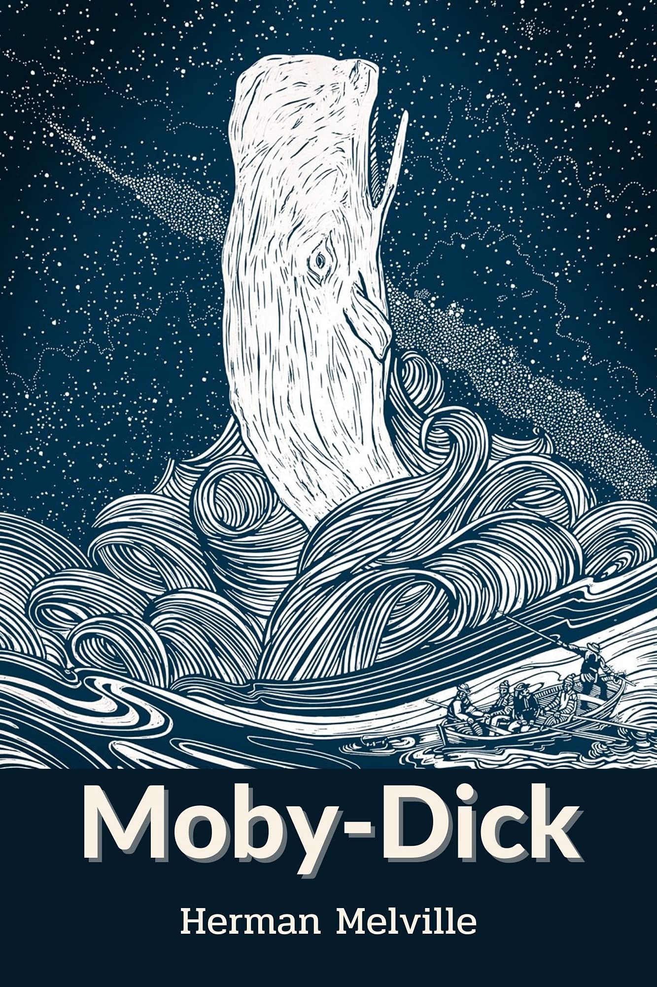 Moby-Dick; or, The Whale: With Original Annotated by Herman Melville ...