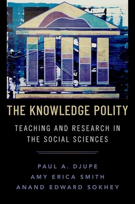 The Knowledge Polity: Teaching and Research in the Social Sciences by ...