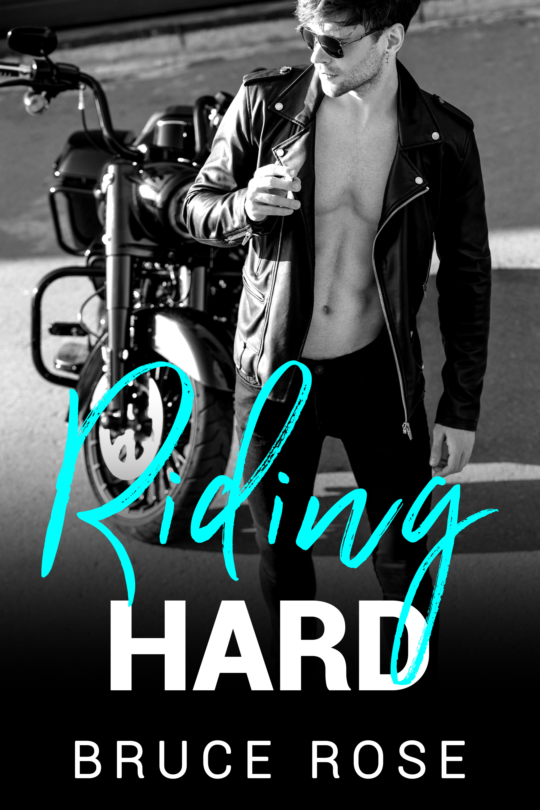 Riding Hard by Bruce Rose | Goodreads